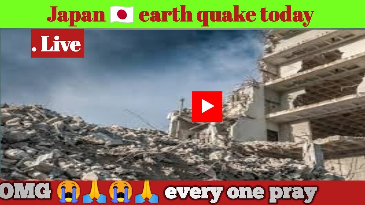earth quake today in Tokyo Japan|deadly magnitude near hits today in ...