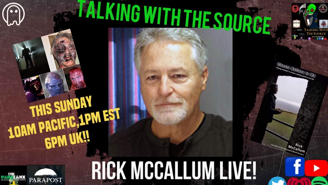 Actor/Stuntman/Paranormal Researcher Rick McCallum Live! - YouTube