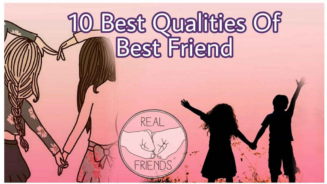 10 Best Qualities Of best friend - YouTube