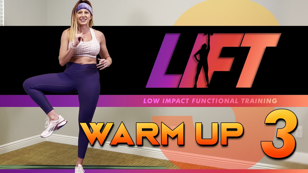 LIFT Warm Up 3: Energize Your Workout with Dynamic Movements! - YouTube