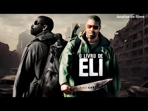 O FILME DE AÇÃO O LIVRO DE ELI LANÇAMENTO  2010 E - INCRÍVEL... (ANALISE)