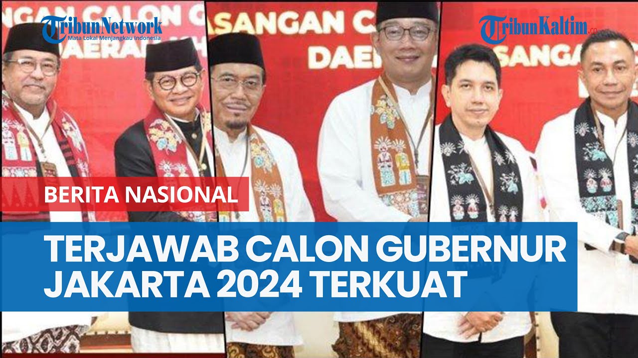 Terjawab Calon Gubernur Jakarta Terkuat di Hasil Survei Terbaru, Cek ...