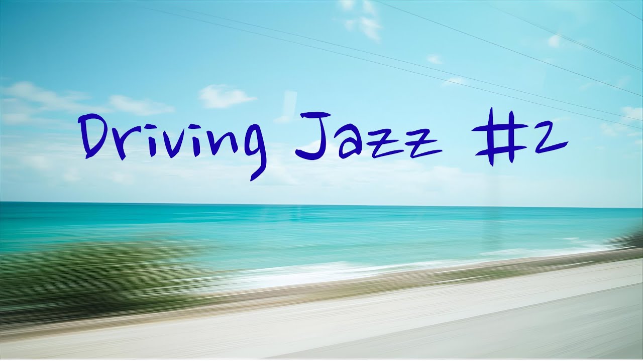 Bright Driving Jazz for Sunny Day Cruise · 햇살 가득한 낮 드라이브를 채우는 기분 좋은 재즈 ...