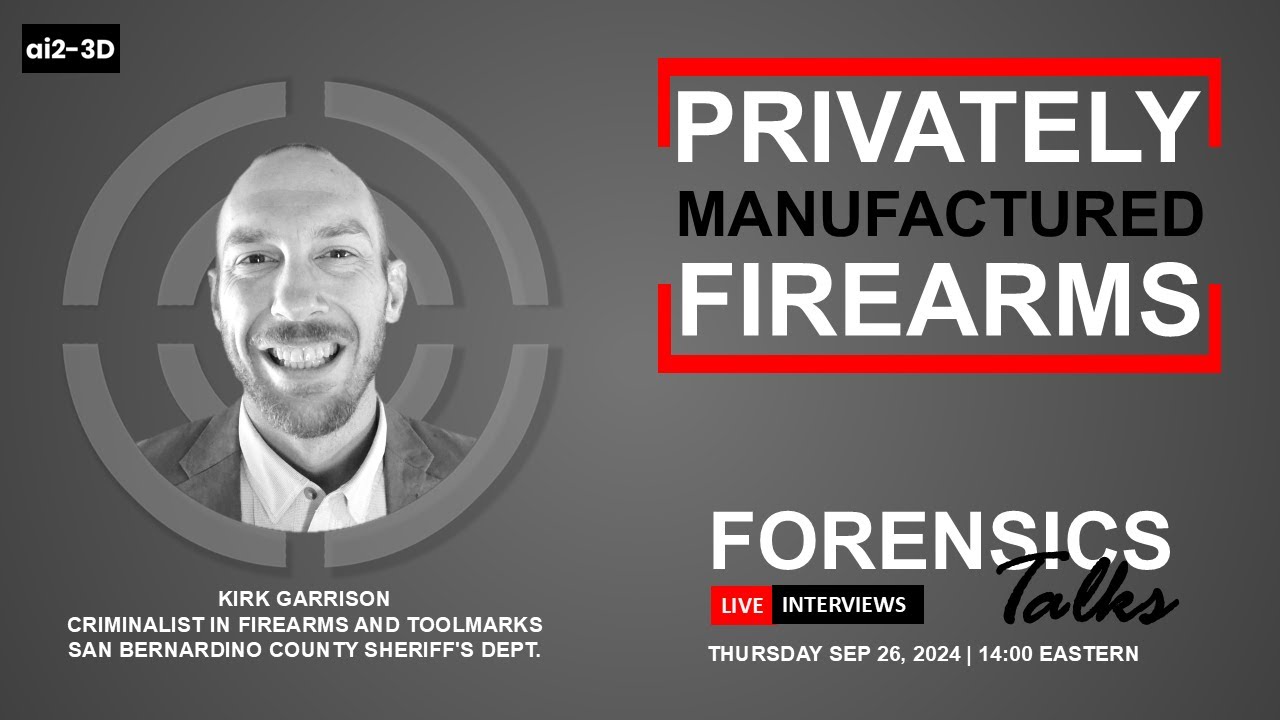 Privately Manufactured Firearms | Forensics Talks EP 105 | ft Kirk ...