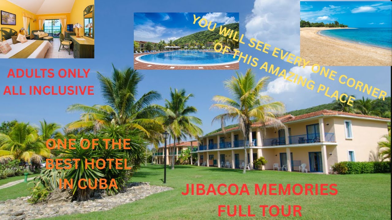 Memories Jibacoa Al-Inclusive Full Tour Resort Review Varadero Cuba ...