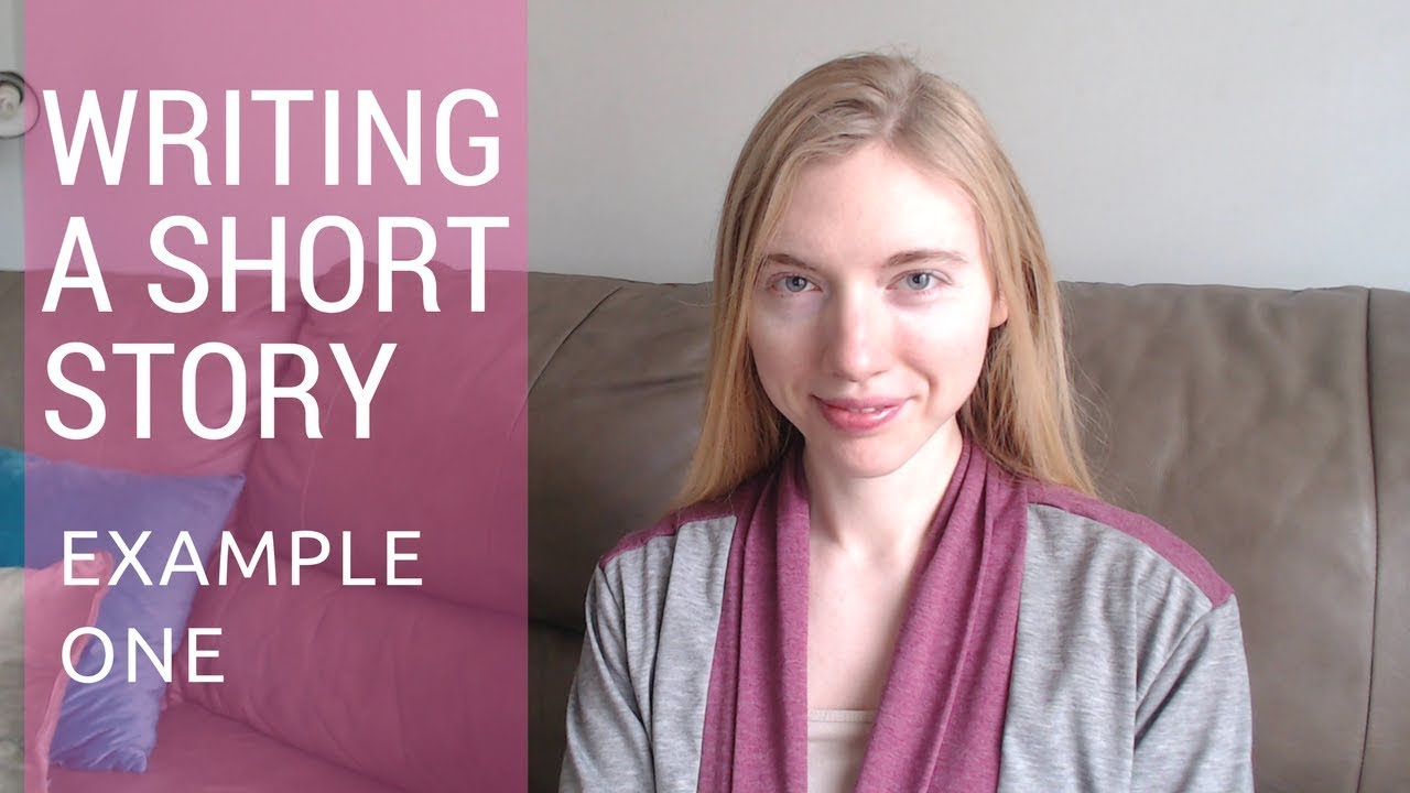 Writing A Short Story Example 1 YouTube writing-a-short-story-example-1-youtube
