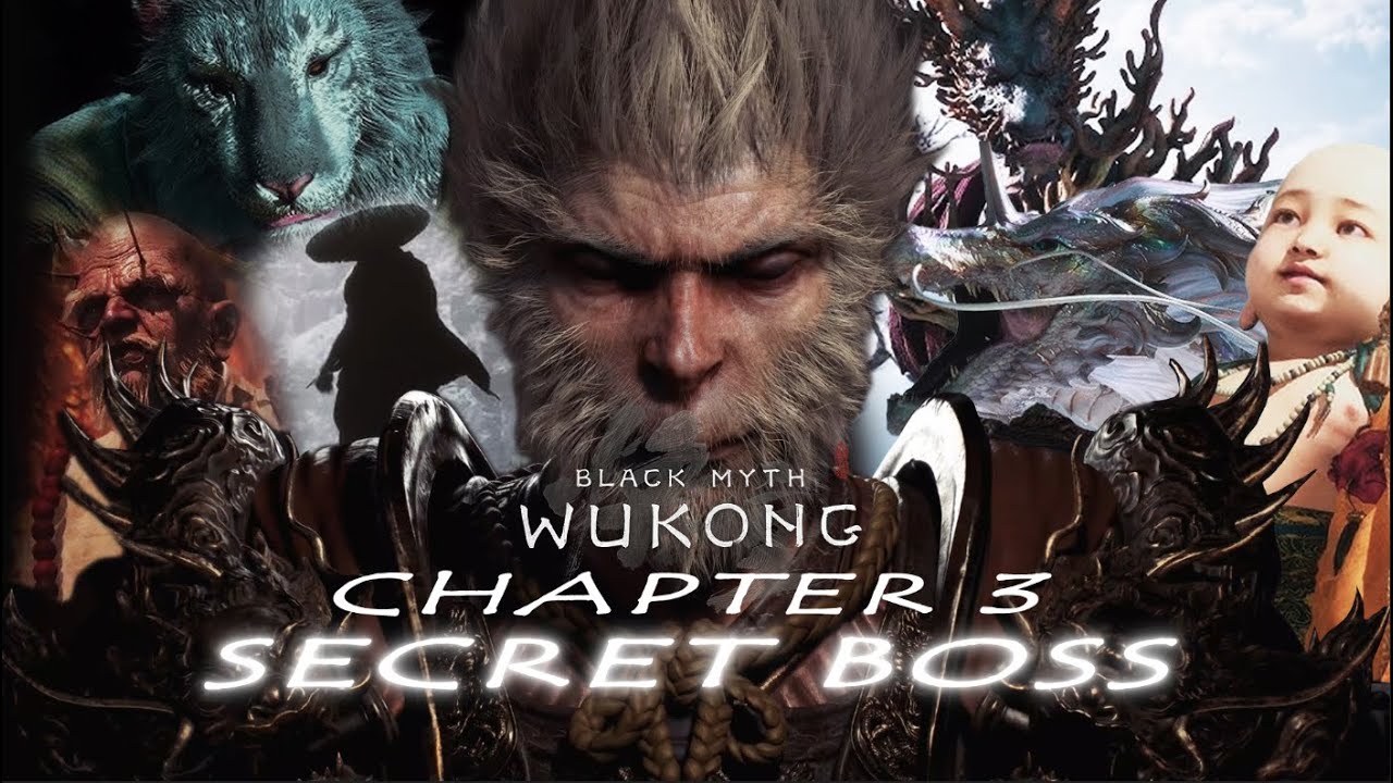 BLACK MYTH WUKONG: ALL BOSS FIGHTS - CHAPTER 3 (Secret boss) - YouTube
