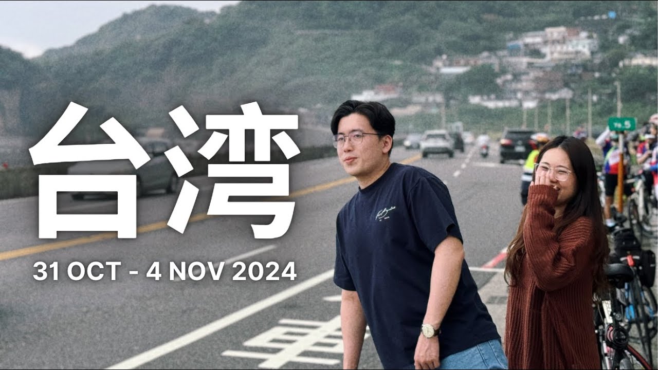 Taiwan Vlog (31st Oct - 4 Nov 2024) - YouTube
