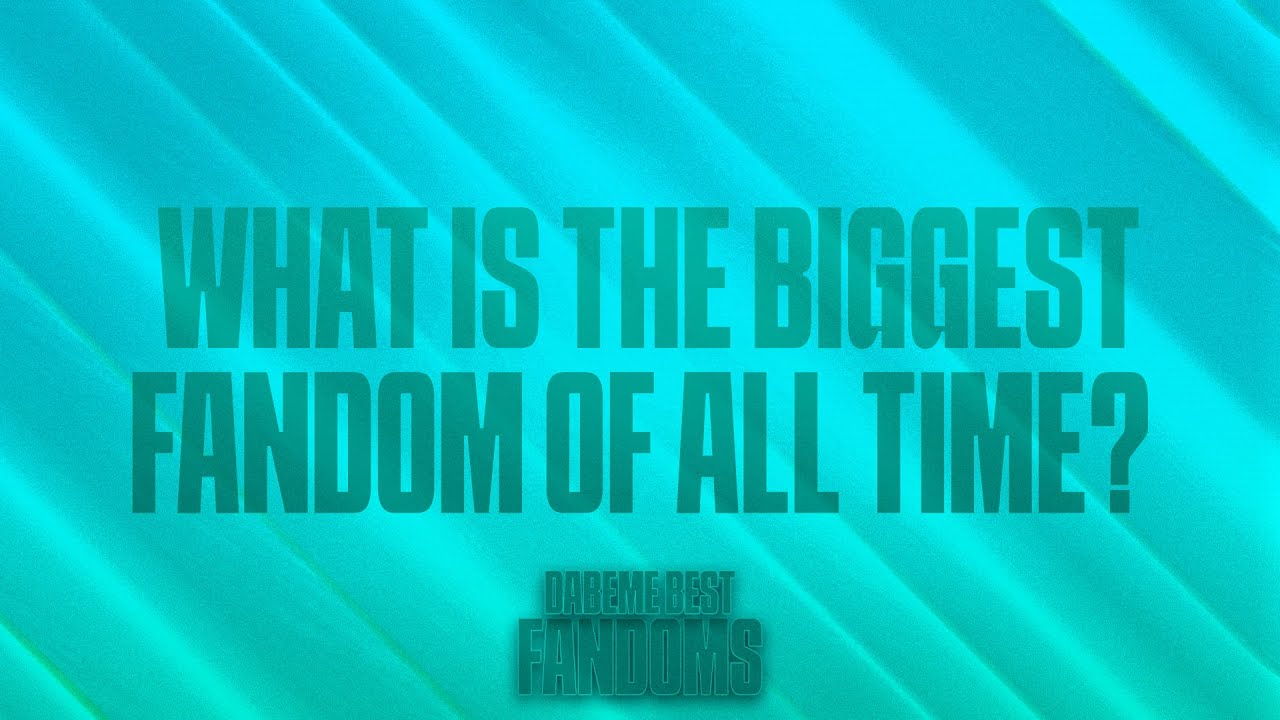 THE BIGGEST FANDOM OF ALL TIME (2023) - YouTube