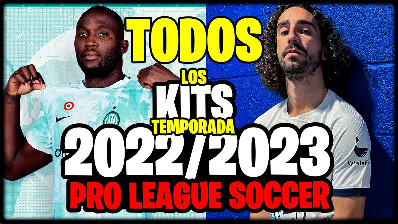 PRO LEAGUE SOCCER - COMO ACTUALIZAR *TODOS* los KITS 22/23 PLS FACIL ...