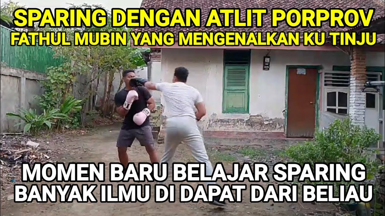 BELAJAR SPARING BERSAMA ATLIT PORPROV FATHUL MUBIN. - YouTube
