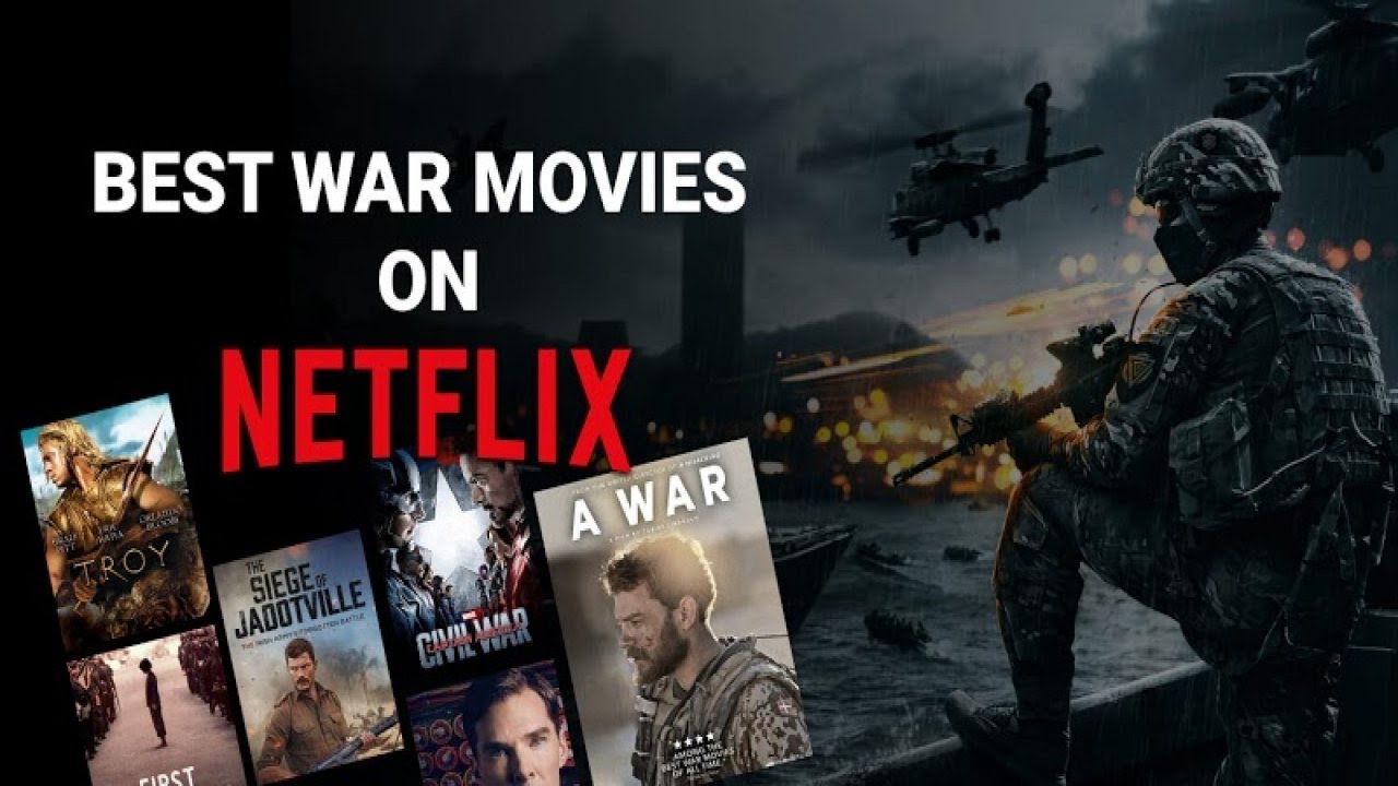 BEST WAR MOVIES ON NETFLIX | BASED ON TRUE EVENTS | TOP 10 WAR MOVIES ...