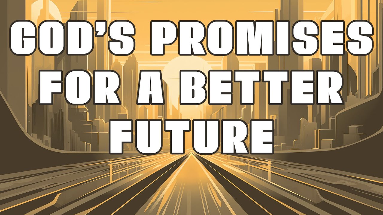 1/19/2025 Gods Promises For A Better Future - Part 1 - YouTube