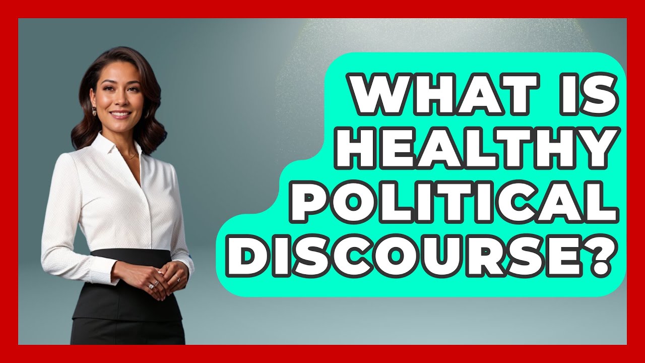 What Is Healthy Political Discourse? | We Are Liberal - YouTube