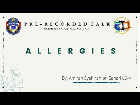 YSF20 Lecture #3: Allergies by Amirah Syahirah