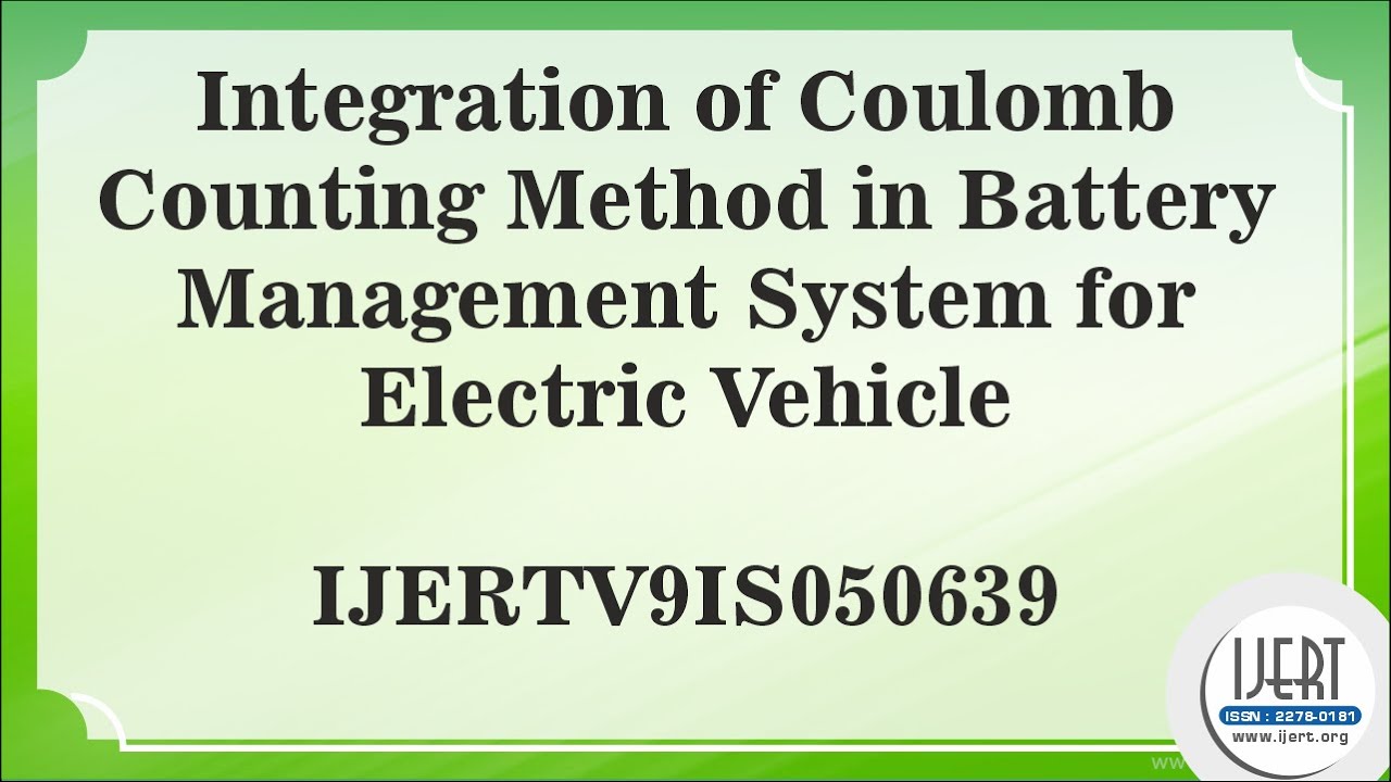 Integration Of Coulomb Counting Method In Battery Management System For Integration Of Coulomb Counting Method In Battery Management System For