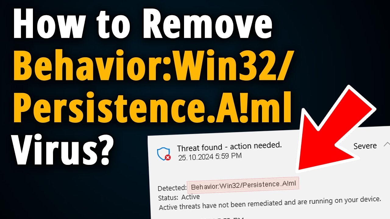 How to Remove Behavior:Win32/Persistence.A!ml? - YouTube