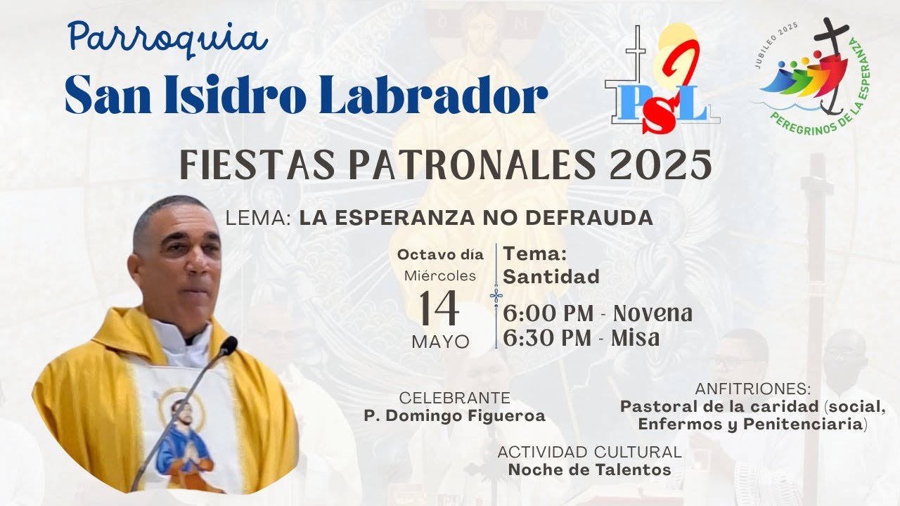 8vo dia de Nuestras Fiestas Patronales a "San Isidro Labrador"👨‍🌾 - YouTube