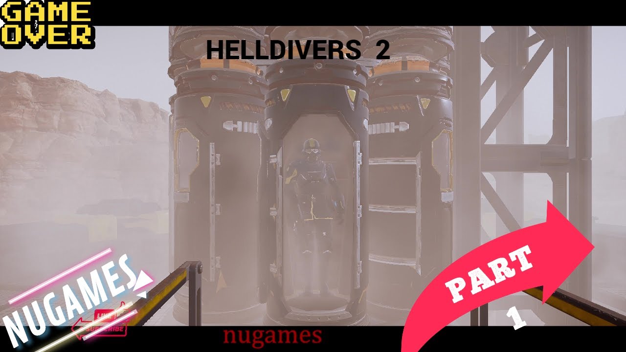 HELLDIVERS 2, part 1 nugames - YouTube