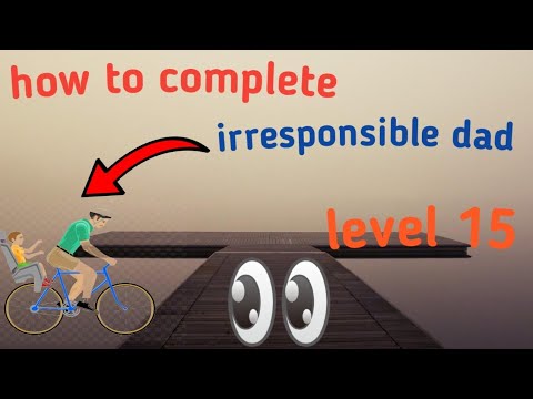 How to complete Happy wheels level 15 irresponsible dad full full ...