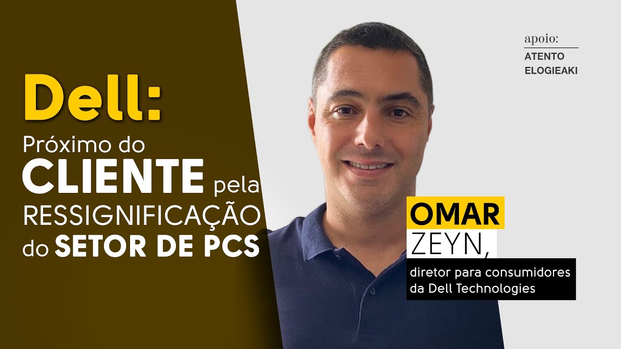 Dell: Próximo do cliente pela ressignificação do setor de PCs - YouTube