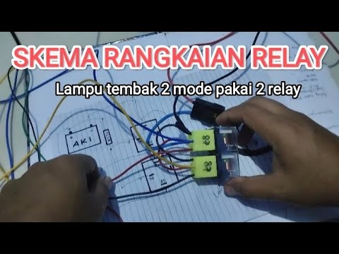SKEMA RANGKAIAN RELAY || CARA RANGKAI RELAY LAMPU TEMBAK 2 MODE - YouTube