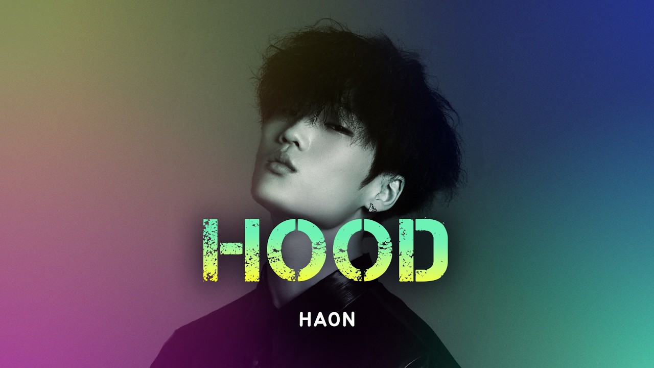 HAON (김하온) - Hood | Lyric Video [Han | Rom | Eng Lyrics] - YouTube