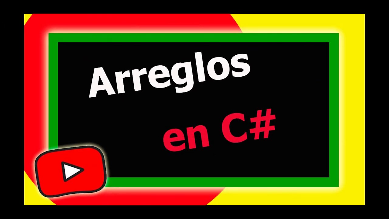 Arreglos en C# - YouTube