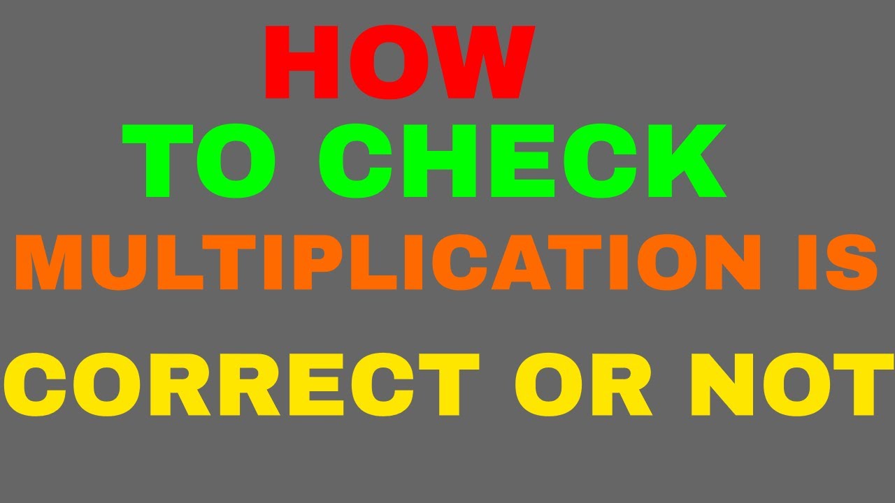 How To Check Multiply Is Correct Or Not - YouTube