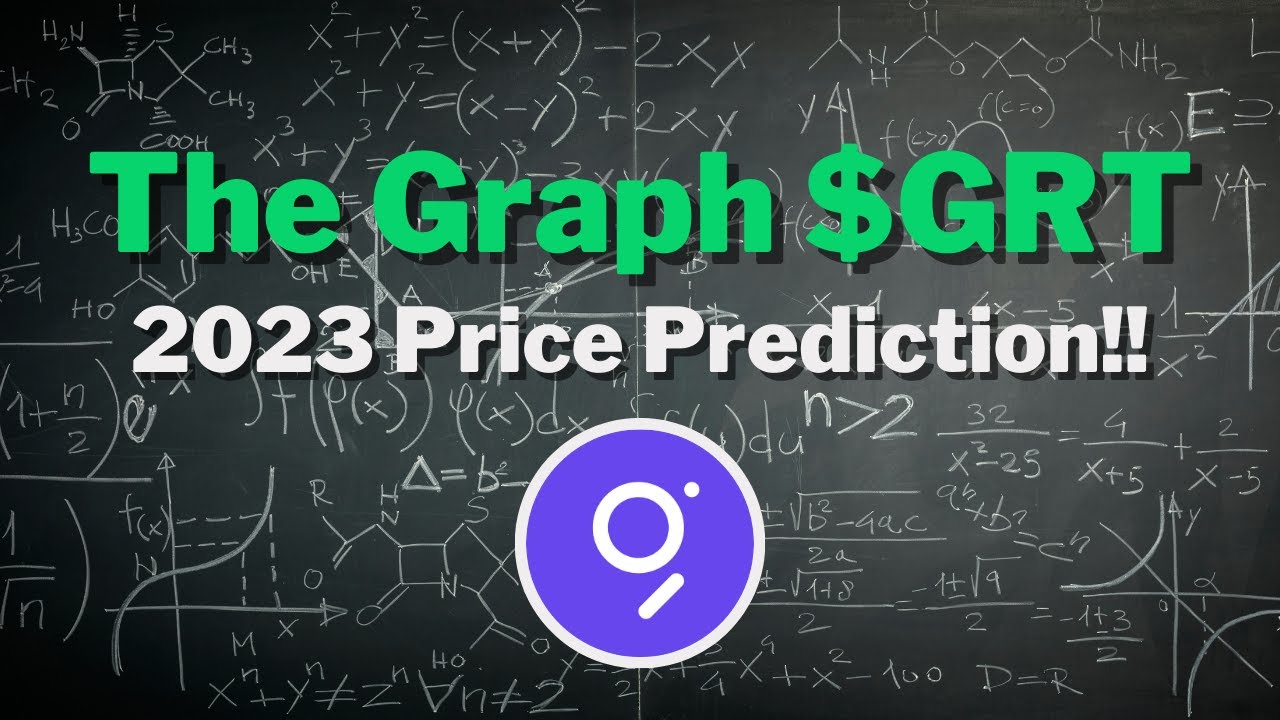 The Graph GRT in 2023 ($0.30 Price Prediction) - YouTube