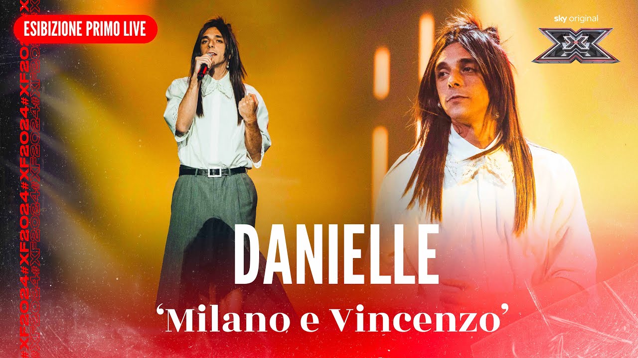 Danielle | ‘Milano e Vincenzo’ | Esibizione Primo Live | X Factor 2024 ...