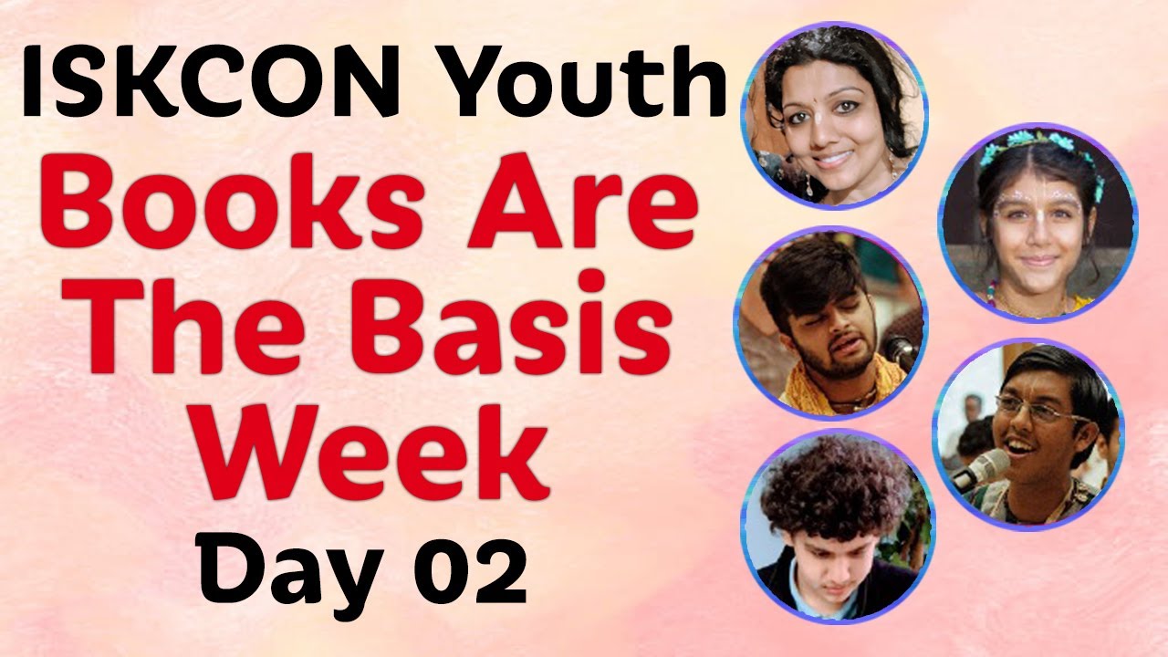 ISKCON Youth, Books Are The Basis Week Day 2 | Importance Of Reading ...