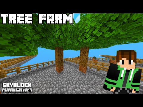 trees farm||minecraft skyblock - YouTube