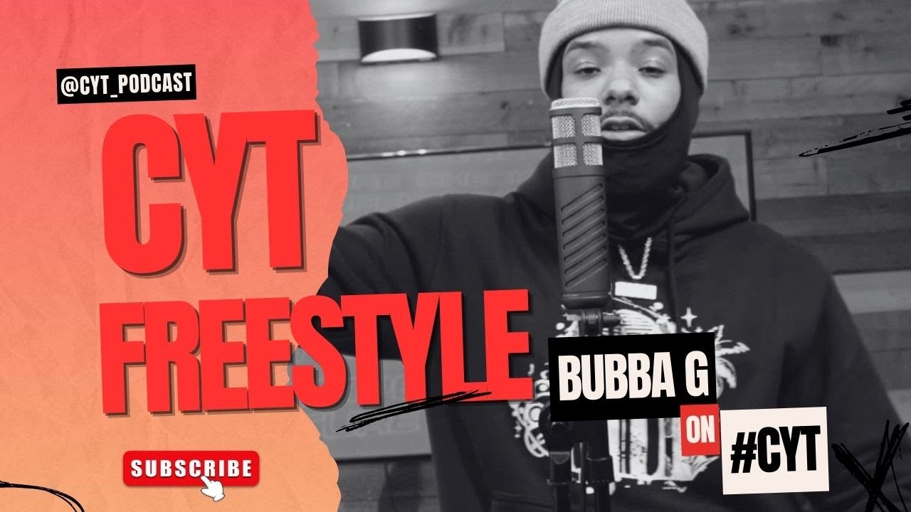 Bubba G - 100 Shots (#CYT Freestyle) - YouTube