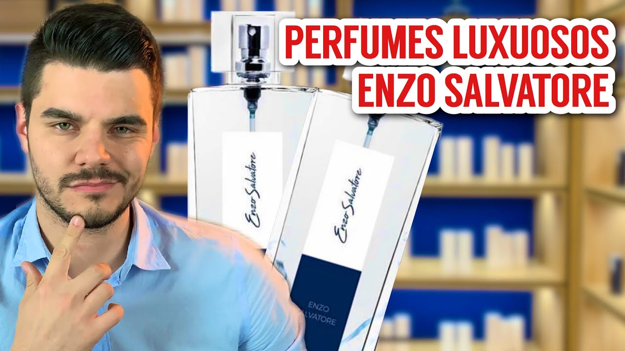 PERFUMES LUXUOSOS COM CHEIRO DE RICO | ENZO SALVATORE - YouTube