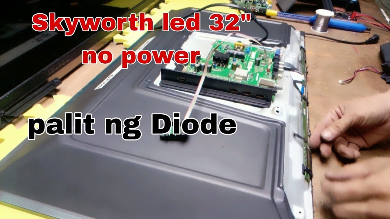 How to repair Skyworth 32TB2025 no power#ger tech ph..#how to repair ...