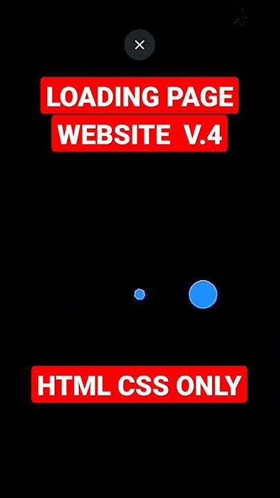 Loading Page Website HTML CSS ONLY Version 4.0 #mengareit #htmlcss #shorts - YouTube