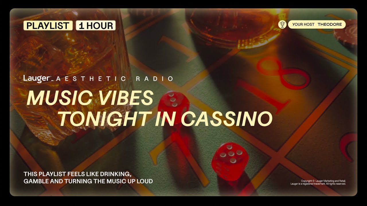 Lauger Aesthetic Radio #002 - Playlist "Tonight in Cassino" - 1 Hour ...