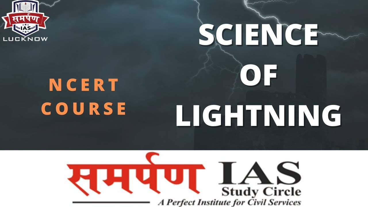 Science of Lightning | Causes of Lightning | Science | NCERT Course ...