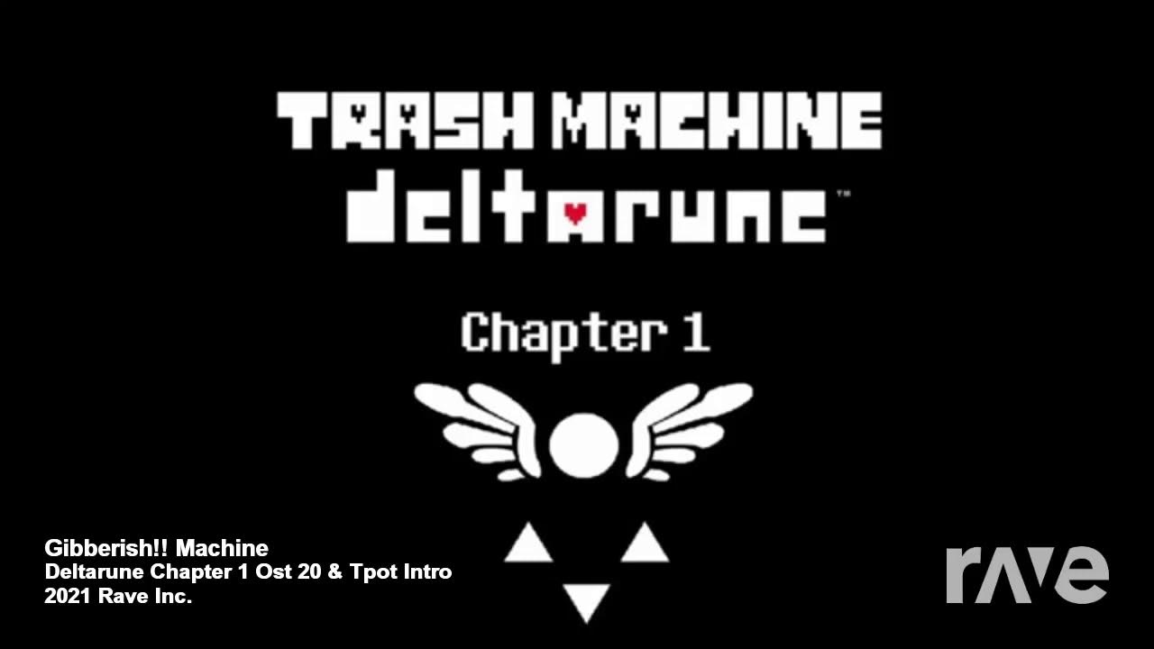 Gibberish Machine (RaveDj Mashup) - Deltarune Chapter 1 Ost 20 and TPOT Intro - YouTube