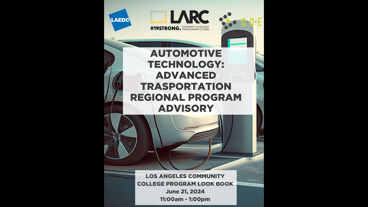 LARC Regional Program Advisory: Advanced Transportation with a focus on ...