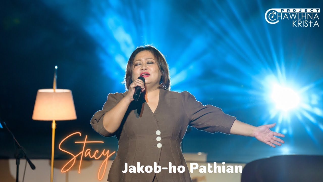Stacy - Jakob-ho Pathian |Project Chawlhna Krista - YouTube