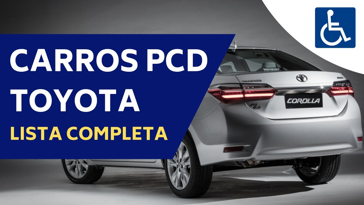 CARROS TOYOTA PCD 2019 - (Lista completa e atualizada) - YouTube
