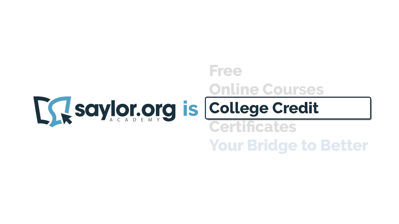 Saylor Academy: Your Bridge to Better - YouTube