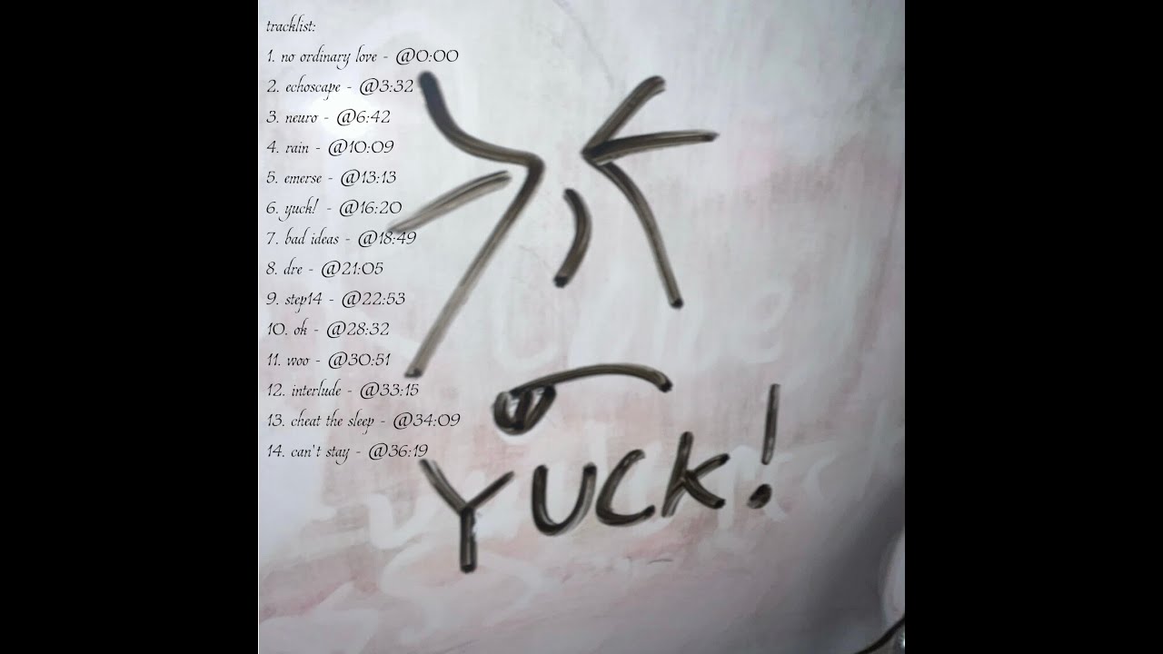 YUCK! - full album (Prod. Krazee) - YouTube