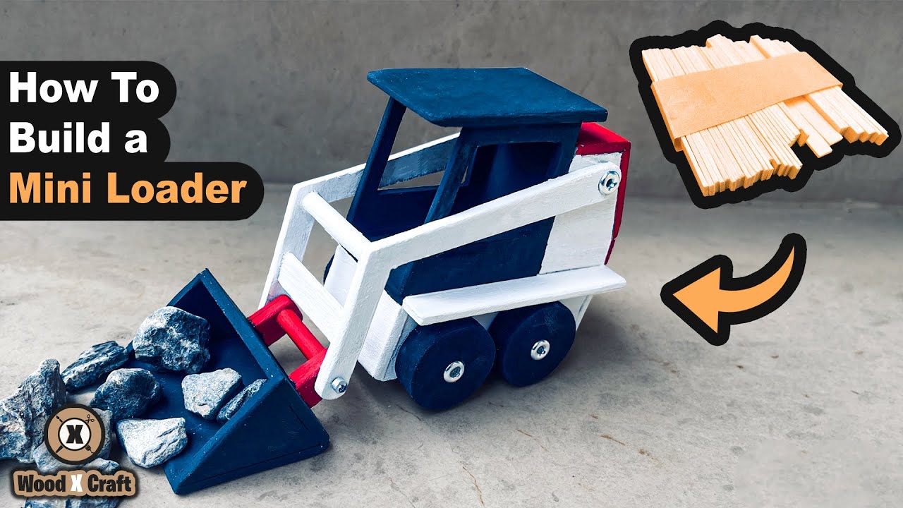 How To Build a Wooden Mini Loader | Wood X Craft - YouTube