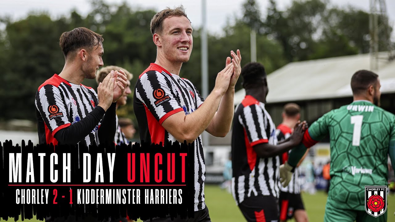MATCH DAY UNCUT: Chorley vs Kidderminster Harriers FC - YouTube