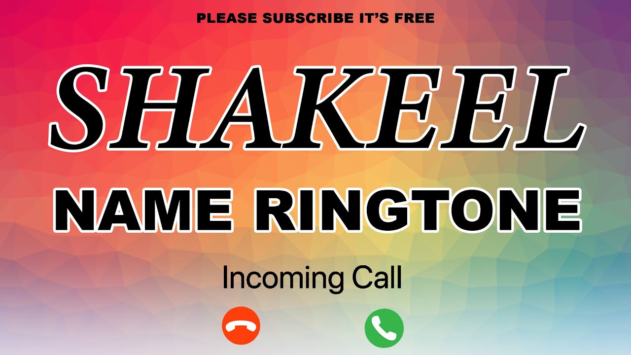 Shakeel Name Ringtone | शकील नाम की रिंगटोन | Shakeel Ringtone ...