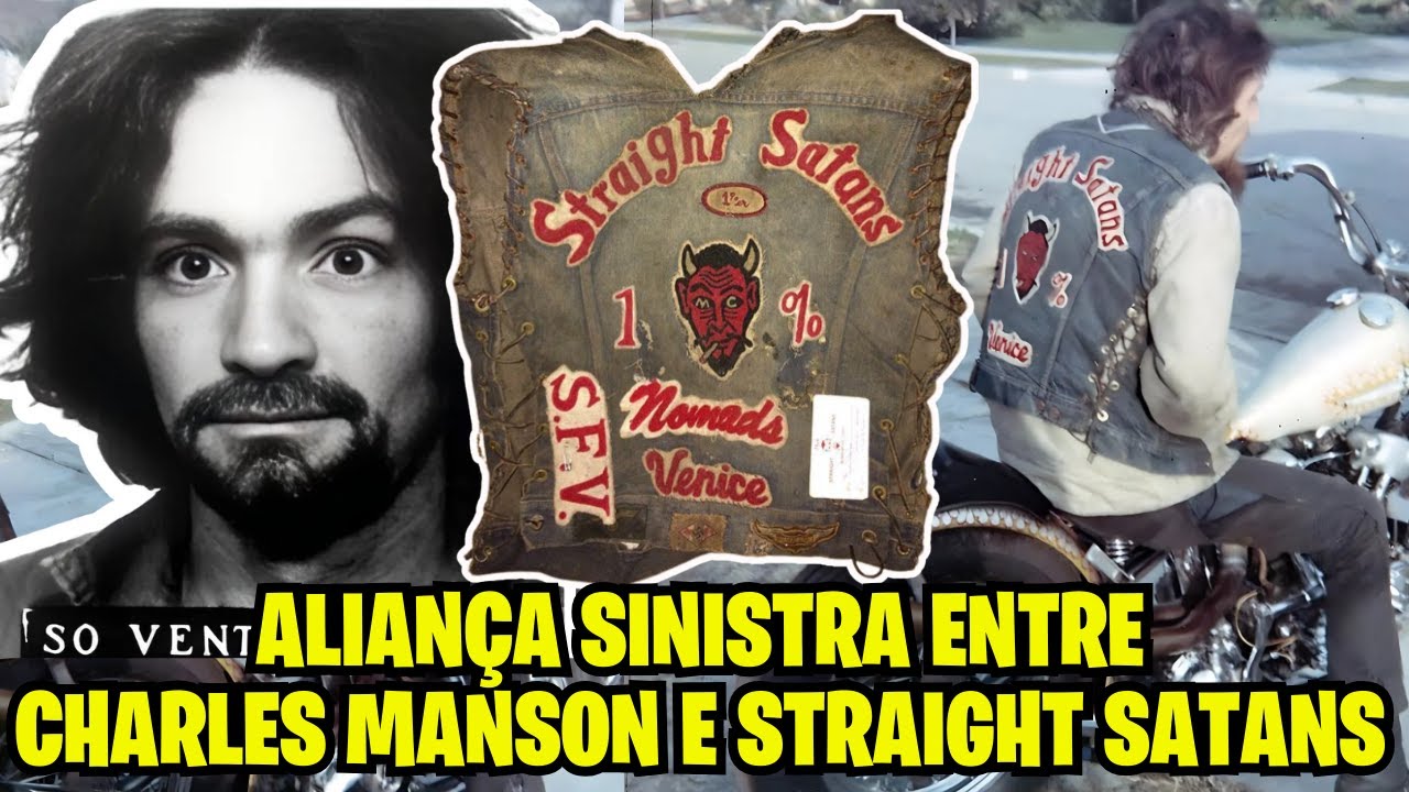 STRAIGHT SATANS MC E CHARLES MANSON - UMA ALIANÇA BIZARRA - YouTube