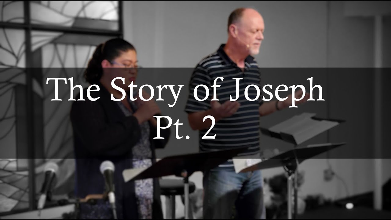 The Story of Joseph - Pt. 2 - YouTube